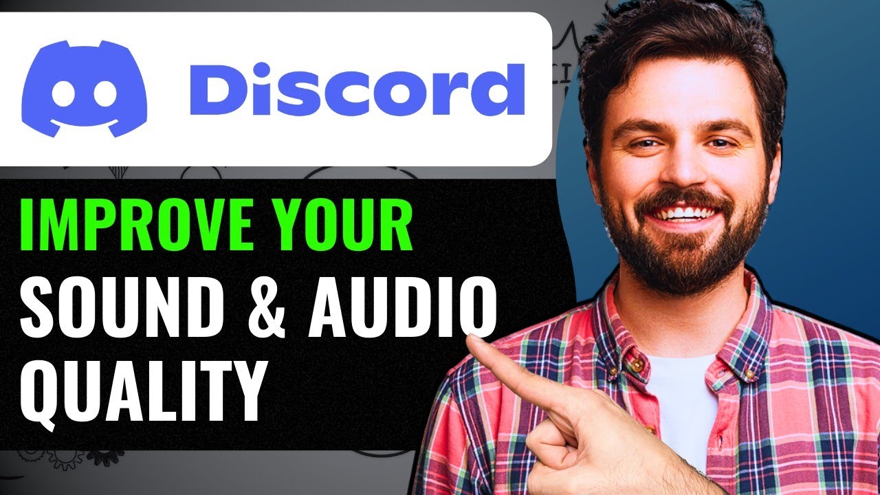 How To Fix Discord Mic Quality Improve Sound & Audio - YouTube