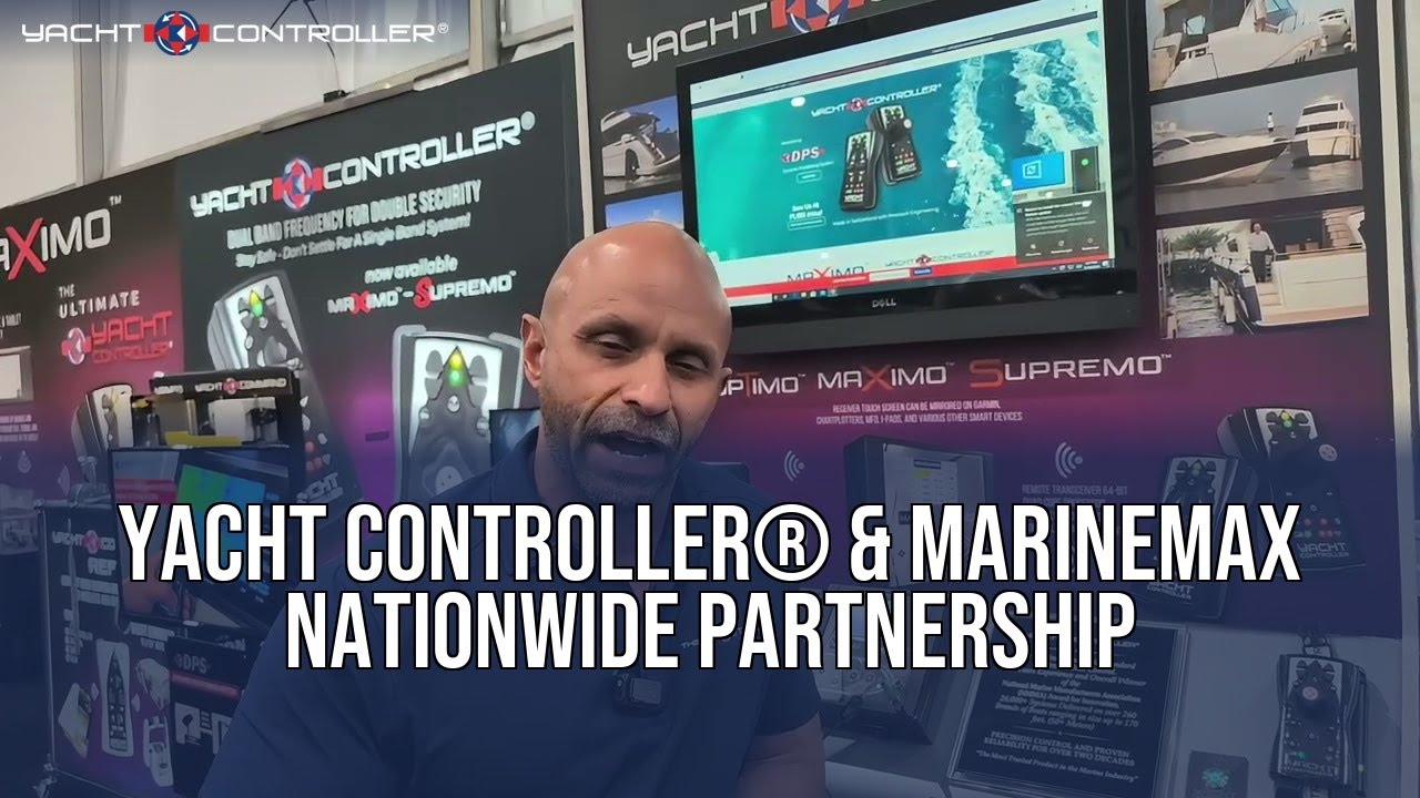 Yacht Controller® & MarineMax Nationwide Partnership - YouTube