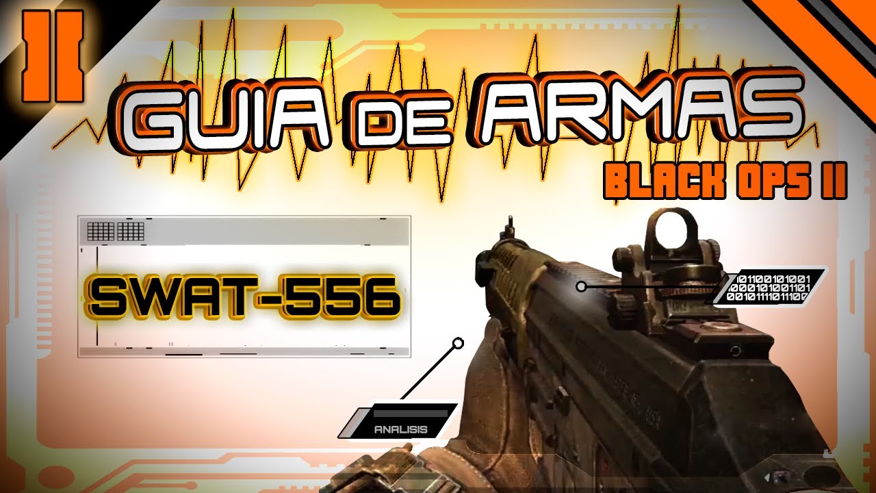 Guia de Armas BO2 - SWAT-556 - YouTube