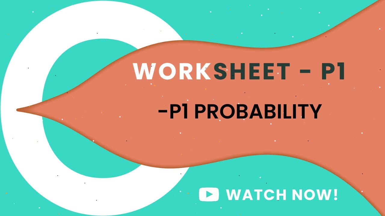 O LEVELS | PROBABILITY 4024 IGCSE 0580 WORKSHEET PARRT 2 - YouTube