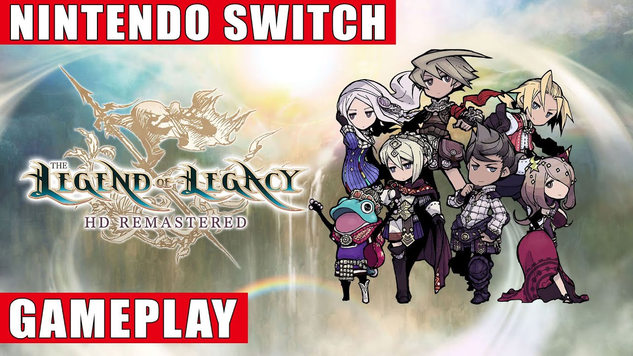 The Legend of Legacy HD Remastered Nintendo Switch Gameplay - YouTube