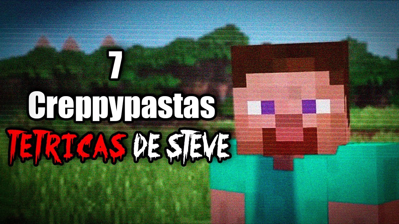 Las 7 variantes más tétricas de Steve | Minecraft Terror - YouTube