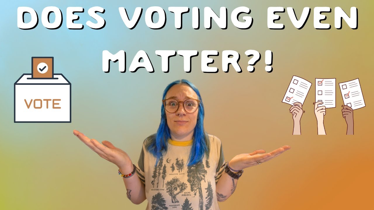 Voting is our right...but does our vote actually matter? - YouTube
