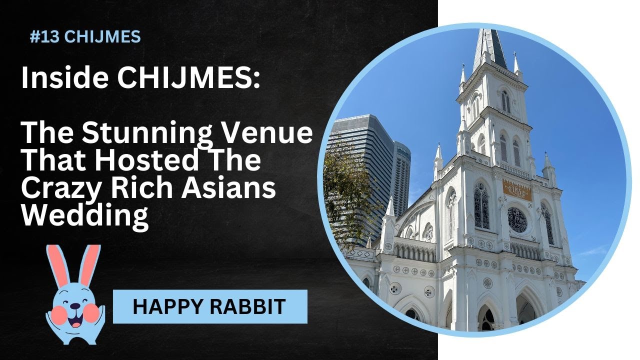 #13 Inside CHIJMES: The Stunning Venue That Hosted The Crazy Rich ...