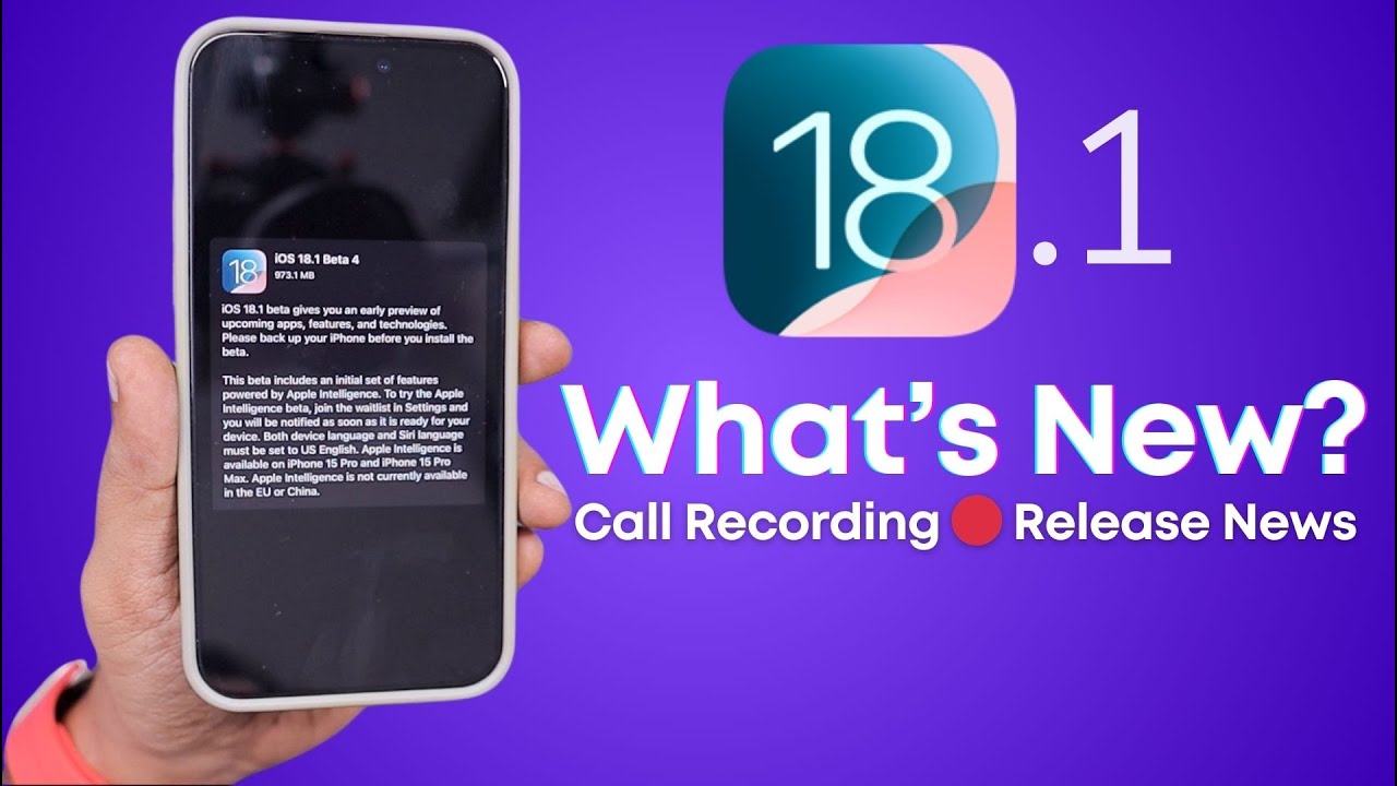 iOS 18.1 Beta 4 🔥 Call Recording & Release News - YouTube
