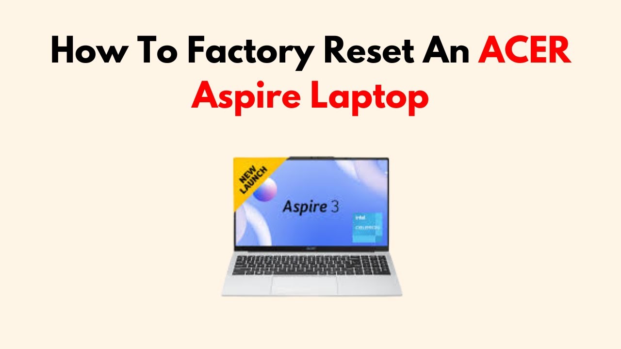 How To Factory Reset An ACER Aspire Laptop - YouTube