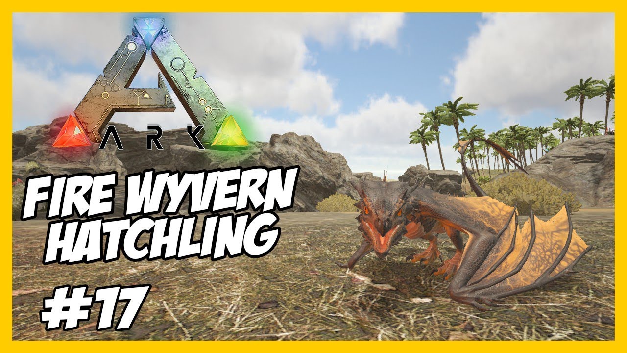 FIRE Wyvern Hatching! - Ark Survival Evolved Ragnarok - #BSo7 - The ...
