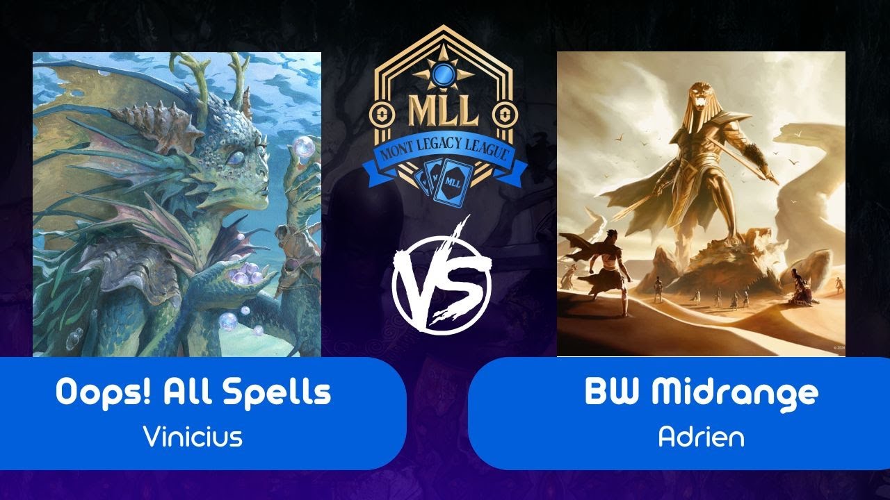 [Legacy na Mont] Oops! All Spells VS BW Midrange - (R 02 MLL) - YouTube