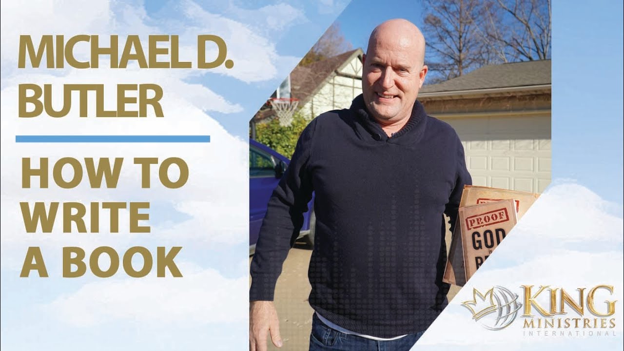 Evangelism Podcast | Michael D Butler | How to Write a Book ...