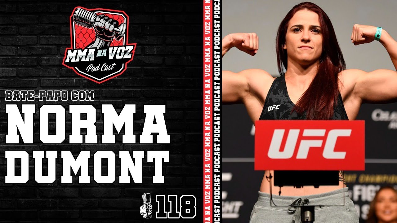 NORMA DUMONT | MMA NA VOZ #118 - YouTube