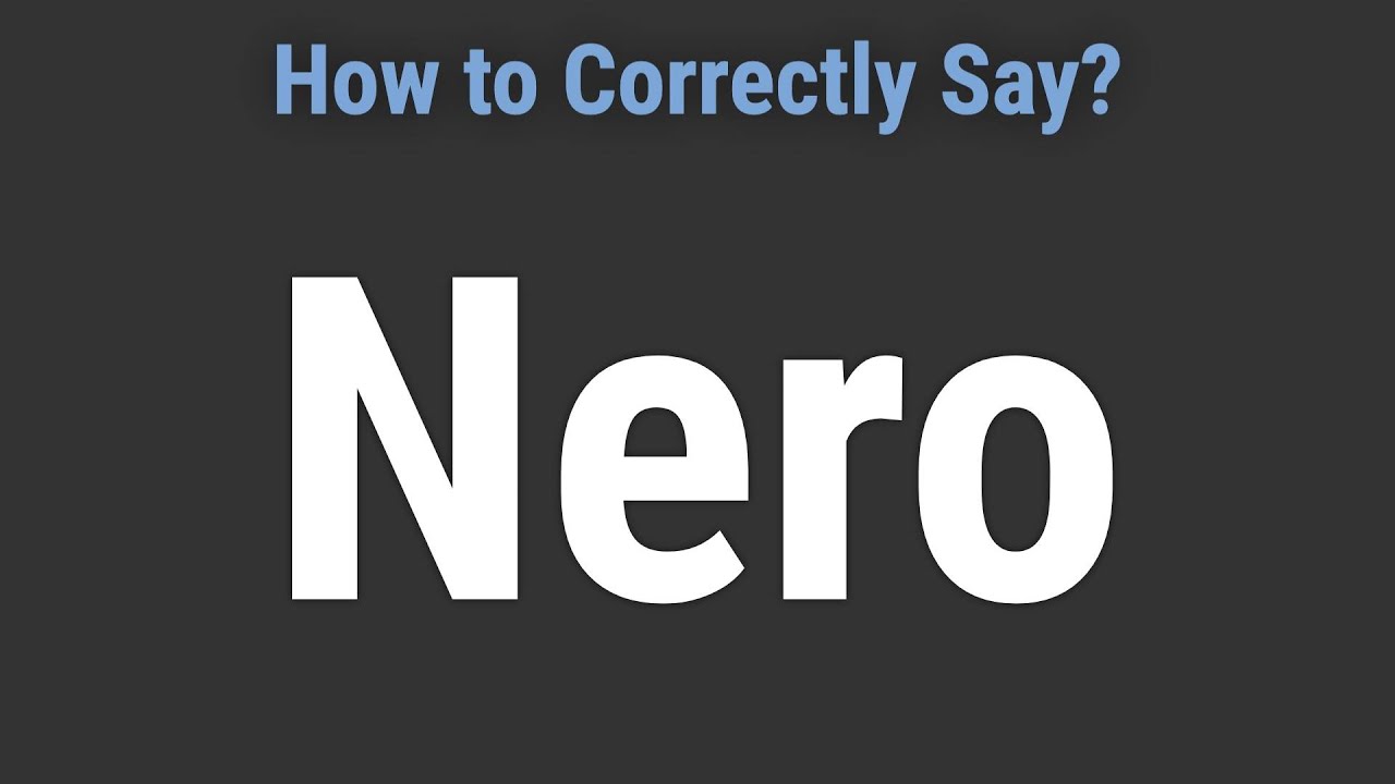 How to Pronounce Name Nero (Correctly!) - YouTube