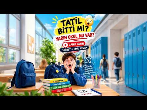 TATİL BİTTİ Mİ? 😱 YARIN OKUL MU VAR? 🎒📚