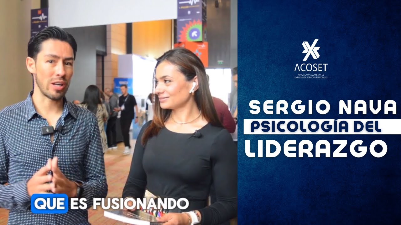 Psicología del Liderazgo - Acoset entrevista a Sergio Nava - YouTube