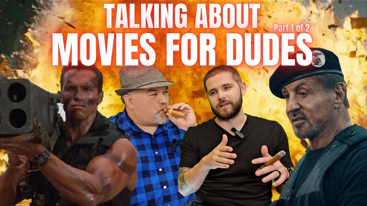 Talking About Movies for Dudes! Action Flicks! Movies Made for Guys ...