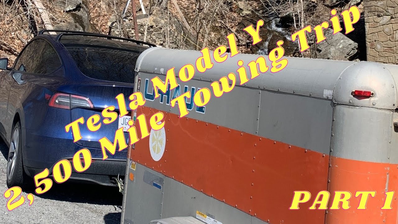 2500 mile Tesla Model Y Towing Adventure-Part 1 - YouTube
