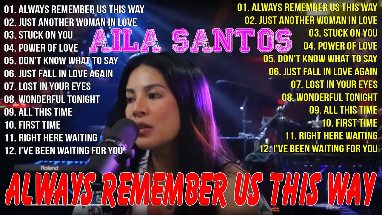 AILA SANTOS Nonstop Slow Rock Love Song, AILA SANTOS Greatest Hits Ever ...