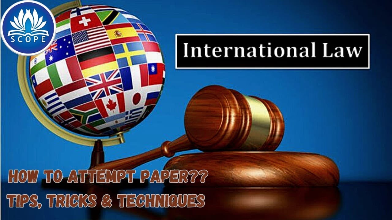 International Law: How to Attempt Paper? Tips, Tricks & Techniques by ...