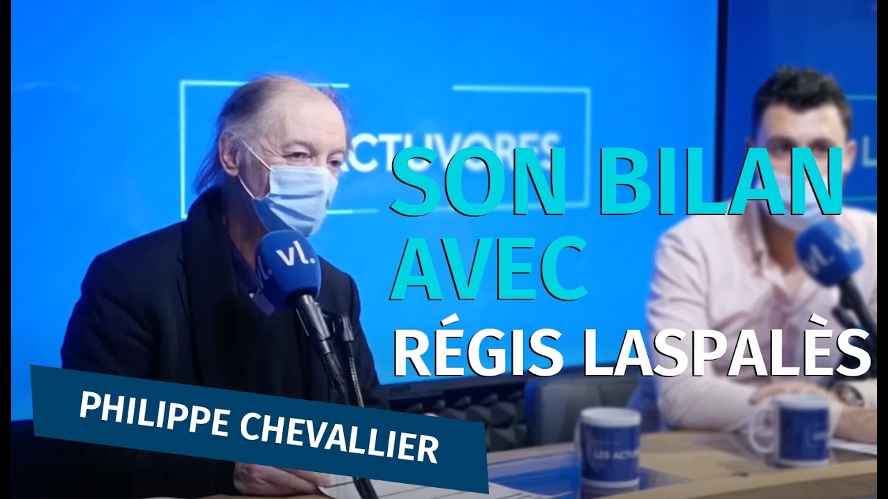 Philippe Chevallier : son bilan avec Régis Laspalès | Les Actuvores ...