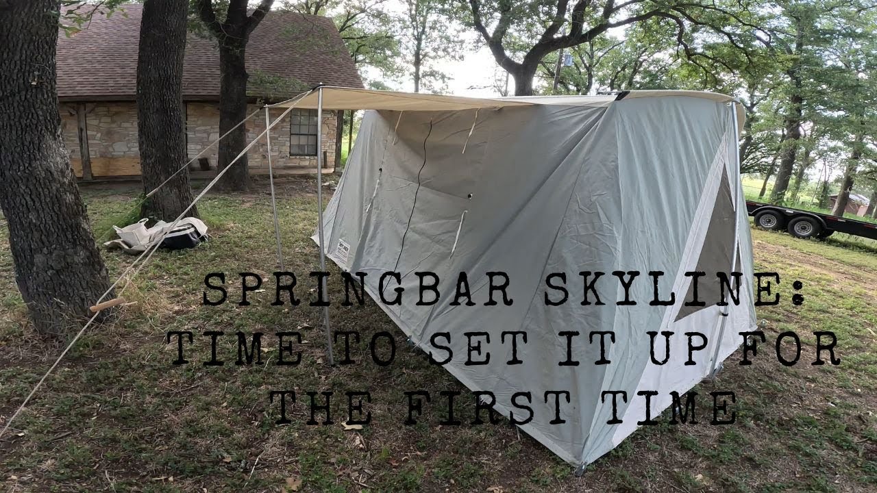 We Got A New Springbar Tent Several Months Ago: Time To Set It Up and ...