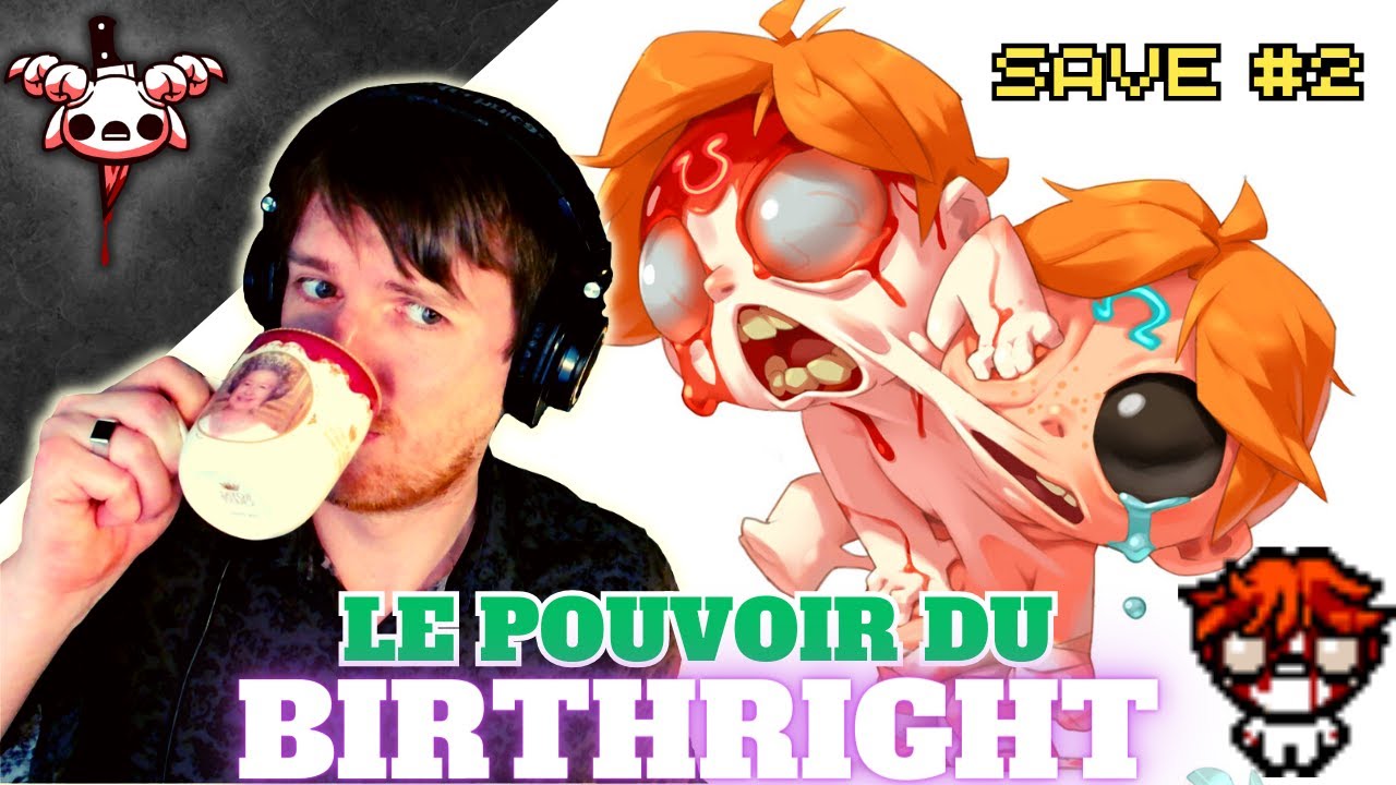 LE POUVOIR DU BIRTHRIGHT | Binding Of Isaac #330 - YouTube