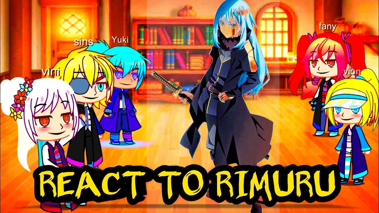Reincarnated a Reacts To Rimuru Tempest Art Sword || Gacha Club ...