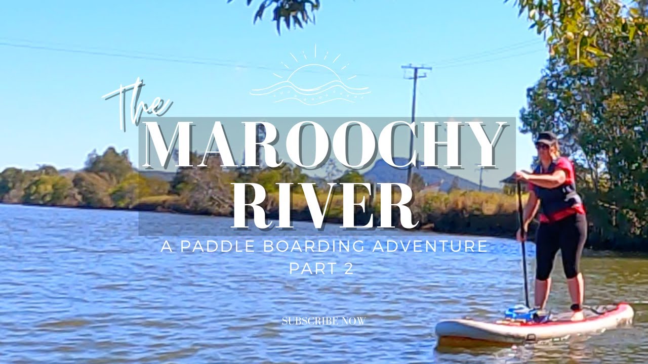 Paddle Boarding Maroochy River Part 2 Dunethin Rock to Coolum Creek ...