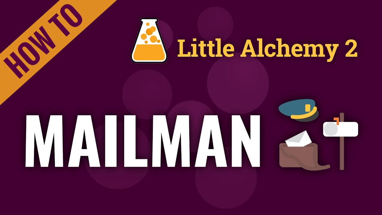 How To Make MAILMAN In Little Alchemy 2 YouTube How To Make MAILMAN In Little Alchemy 2 YouTube