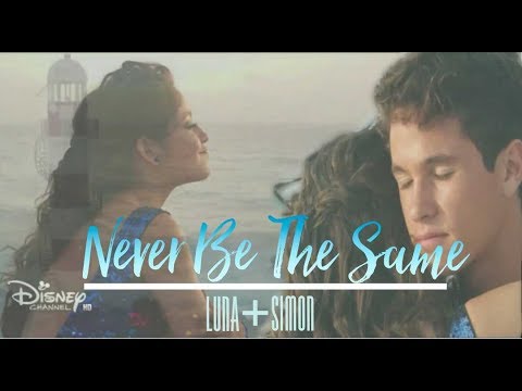 |Never Be The Same|(Luna+Simón) (Letra/subtitulada)(Soy Luna).
