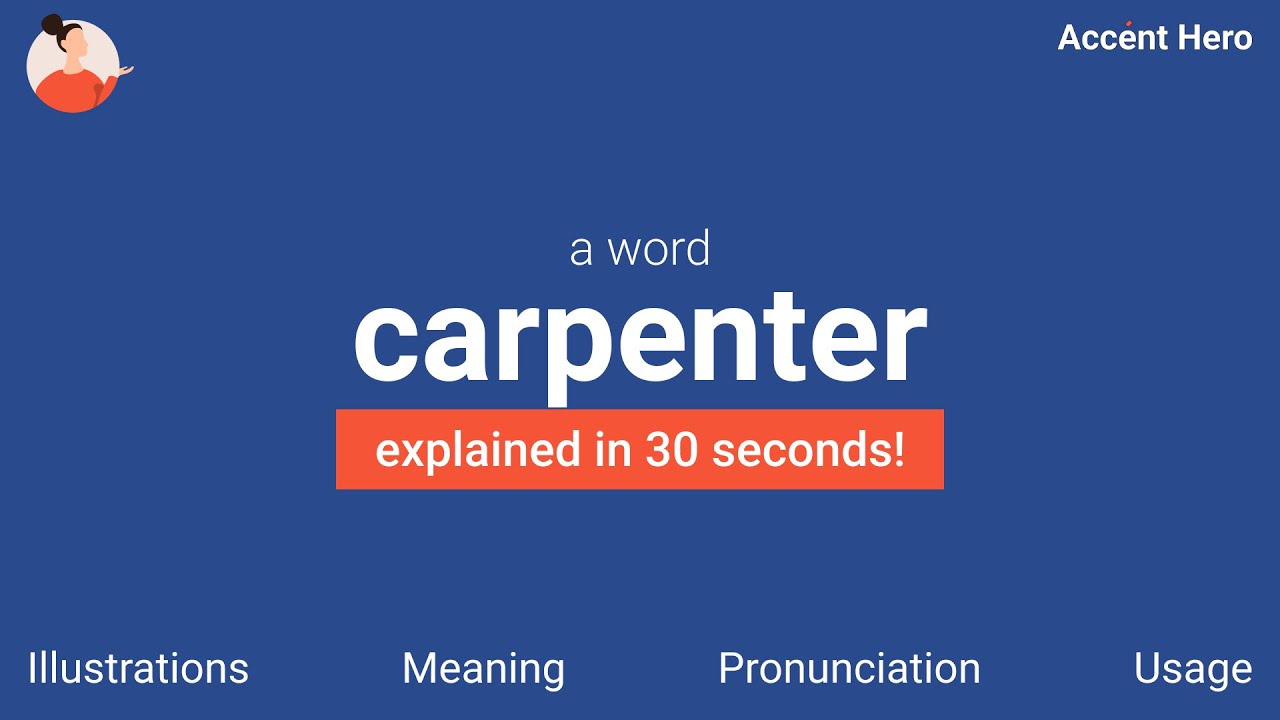 CARPENTER - Meaning and Pronunciation - YouTube