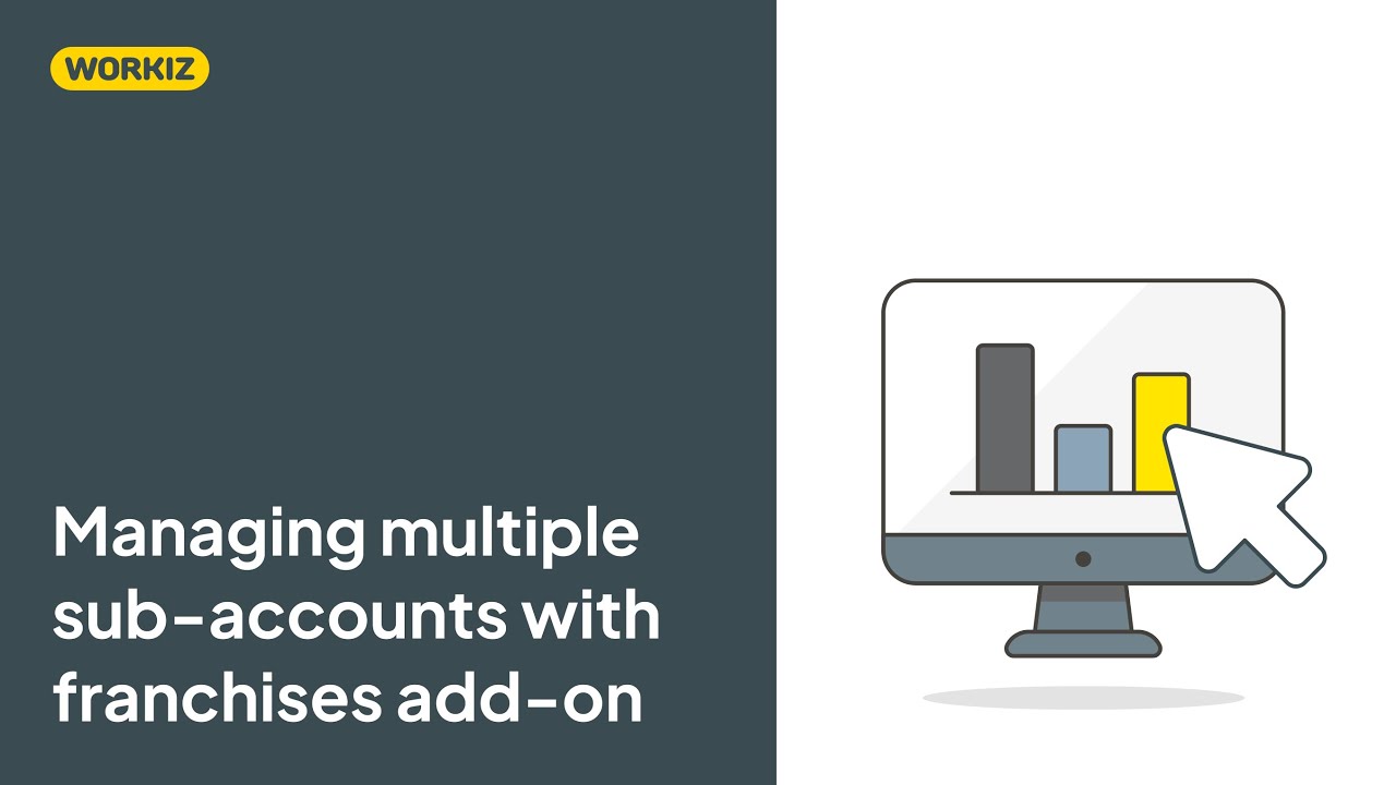 Managing multiple sub-accounts using franchises add-on - YouTube