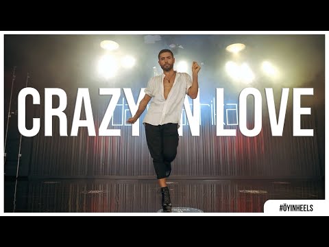 Beyoncé - Crazy In Love | High Heels Dance Choreography by Ömer Yeşilbaş