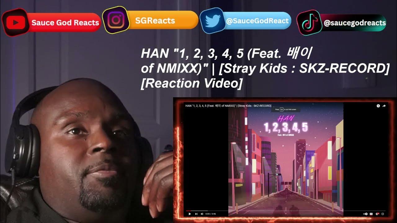 HAN "1, 2, 3, 4, 5 (Feat. 배이 of NMIXX)" | [Stray Kids : SKZ-RECORD]| REACTION - YouTube