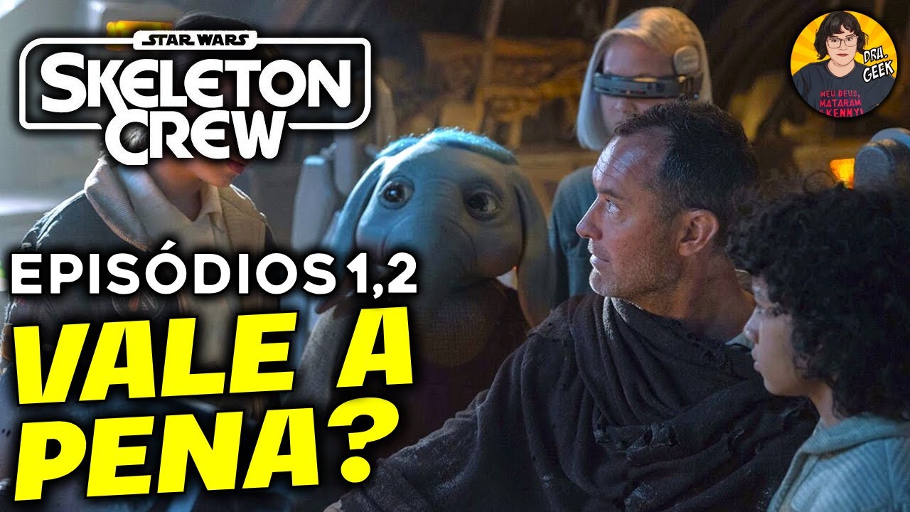 SKELETON CREW: EPISÓDIOS 1 e 2 | ANÁLISE e CRÍTICA - YouTube