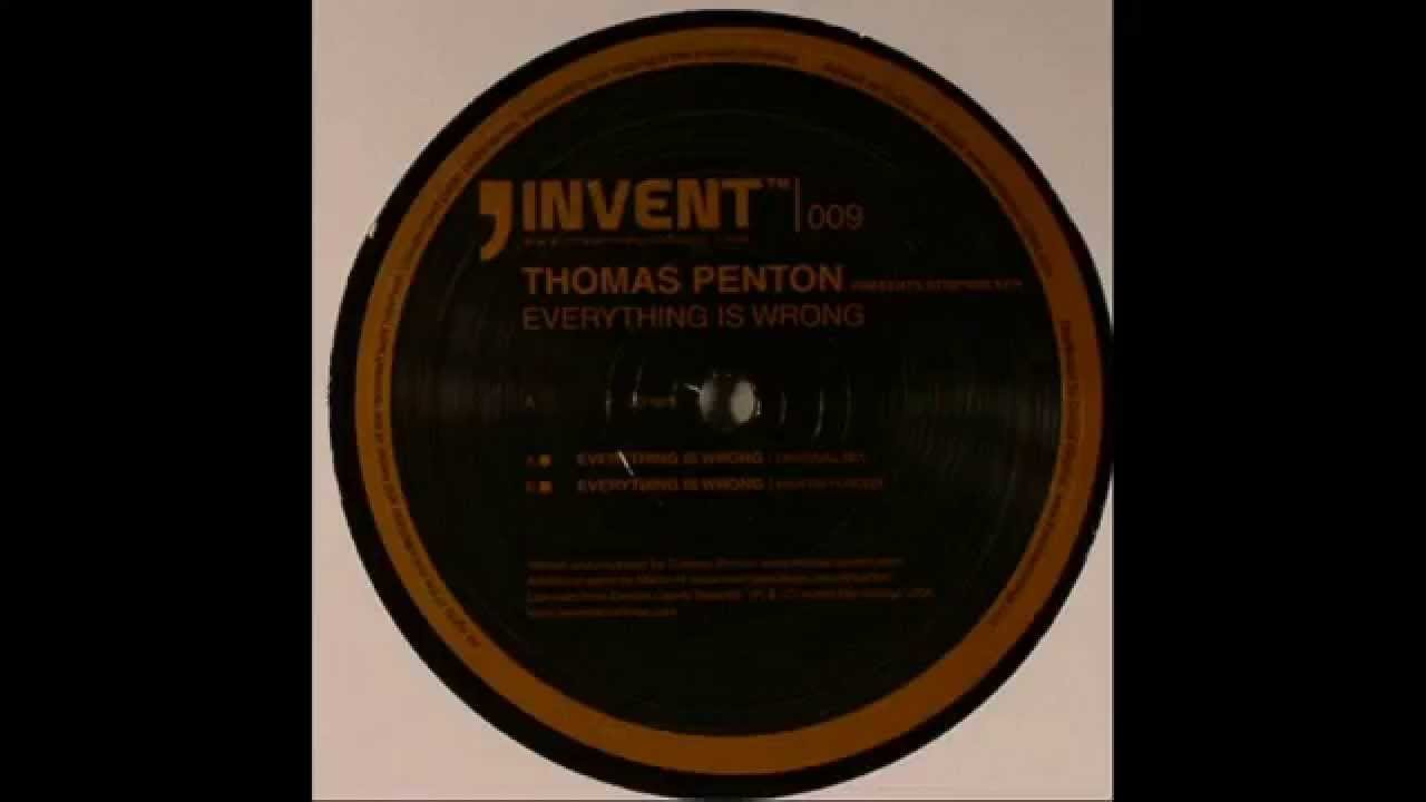 Thomas Penton Pres. Stripwalker ‎– Everything Is Wrong (Original Mix ...