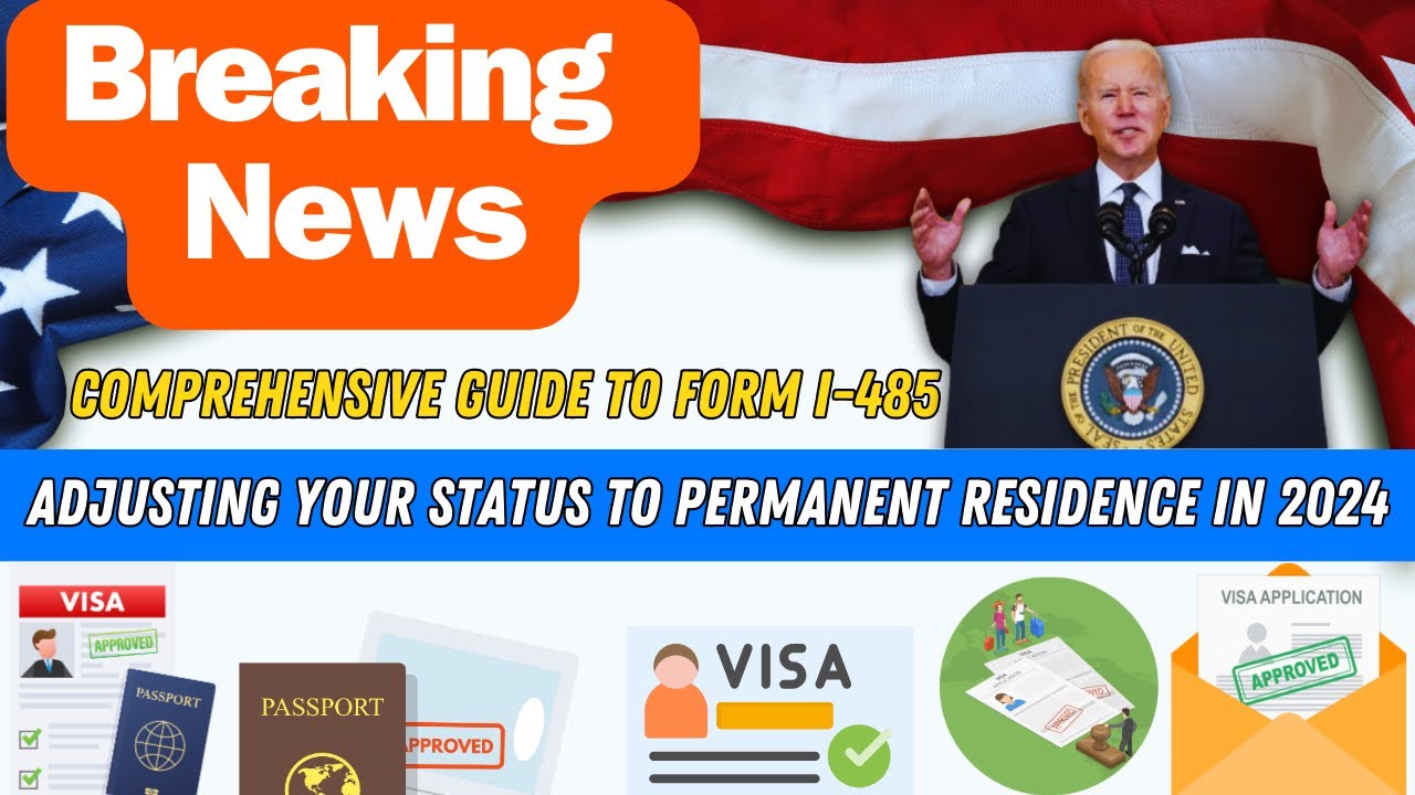 Big News : Comprehensive Guide to Form I-485: Adjusting Your Status to Permanent Residence in ...