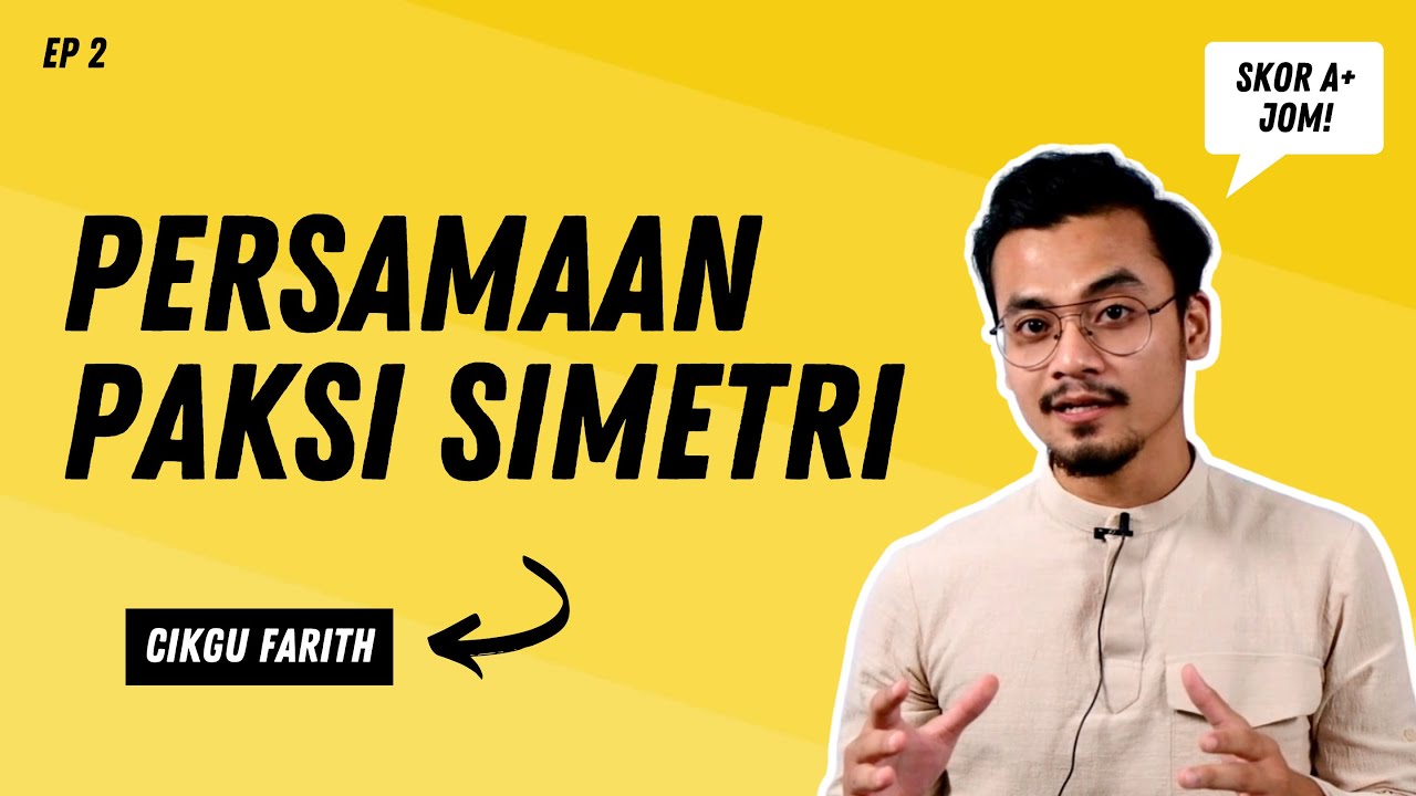 Persamaan Paksi Simetri (Graf Fungsi Kuadratik) - From Zero to Hero ...