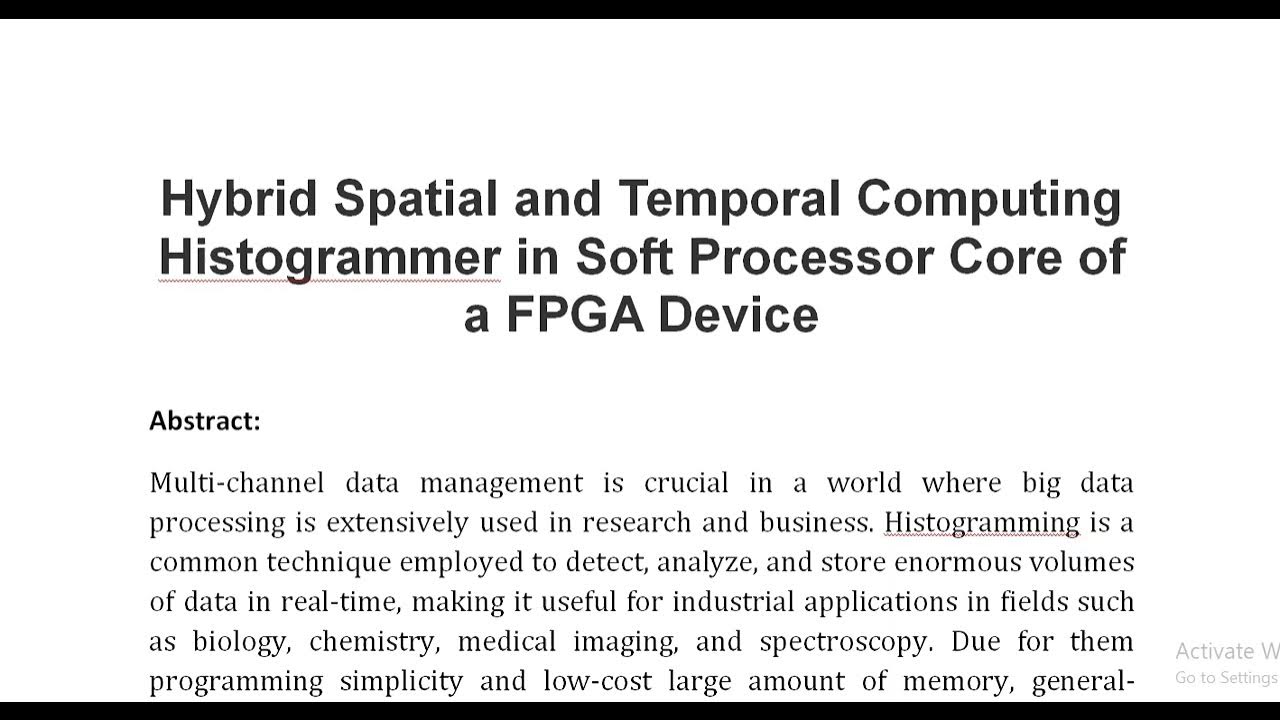 Hybrid Spatial and Temporal Computing Histogrammer in Soft Processor Core of a FPGA Device - YouTube