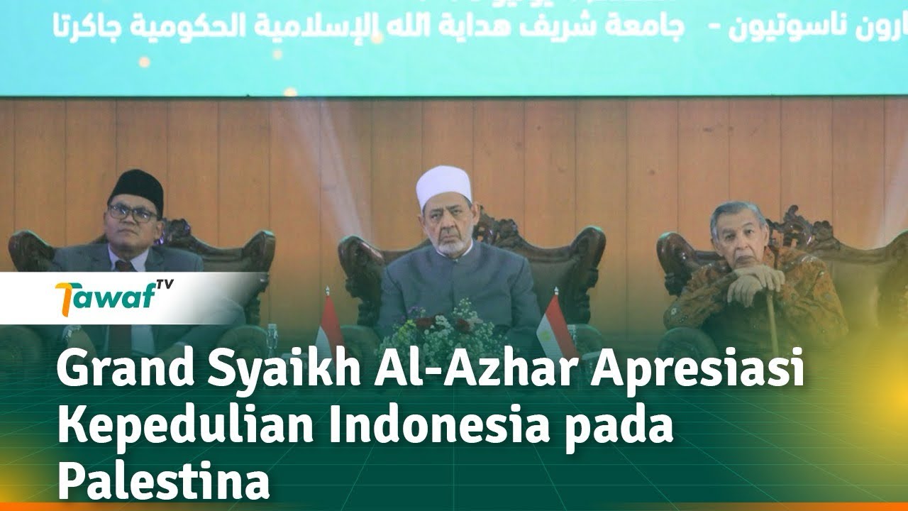 Grand Syaikh Al-Azhar Apresiasi Kepedulian Indonesia pada Palestina ...