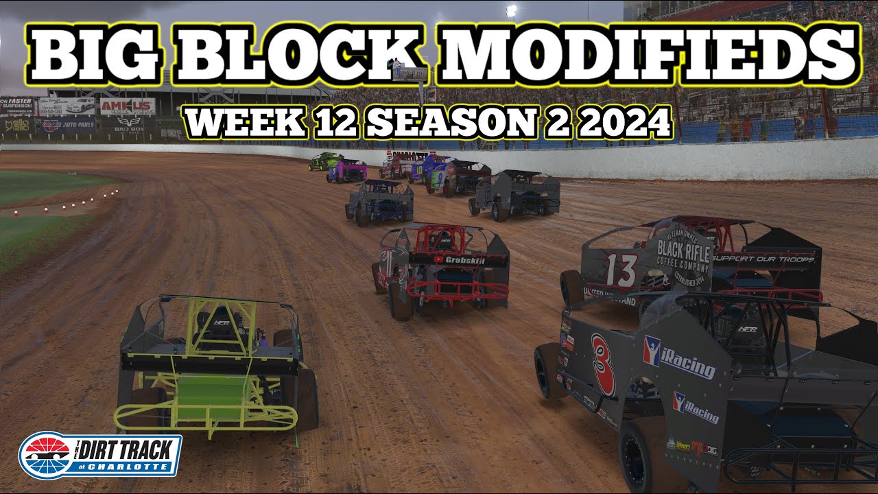 Just Move People Out The Way | Iracing | Big Block Mods at The Dirt ...