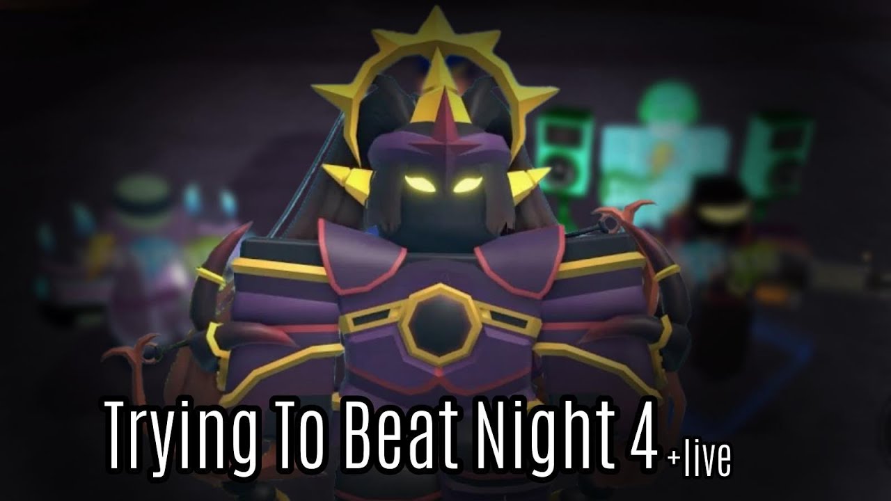 Trying To Beat Night 4! || TDS Live Stream! - YouTube