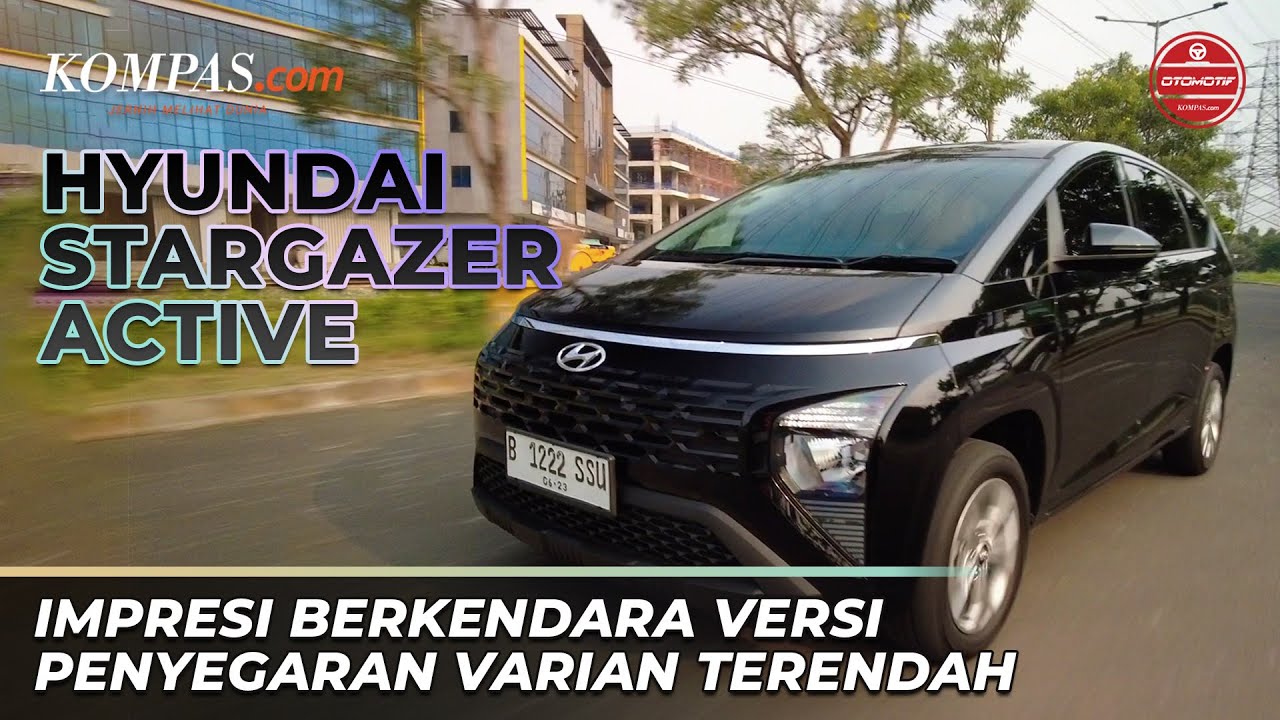 TEST DRIVE | Hyundai Stargazer Active | Versi Penyegaran Varian ...