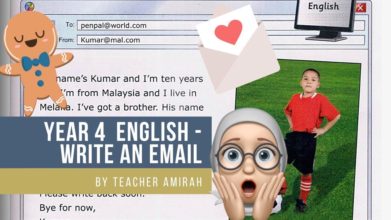 [2021] YEAR 4 ENGLISH - Write an email (page 11) by Teacher Amirah ...