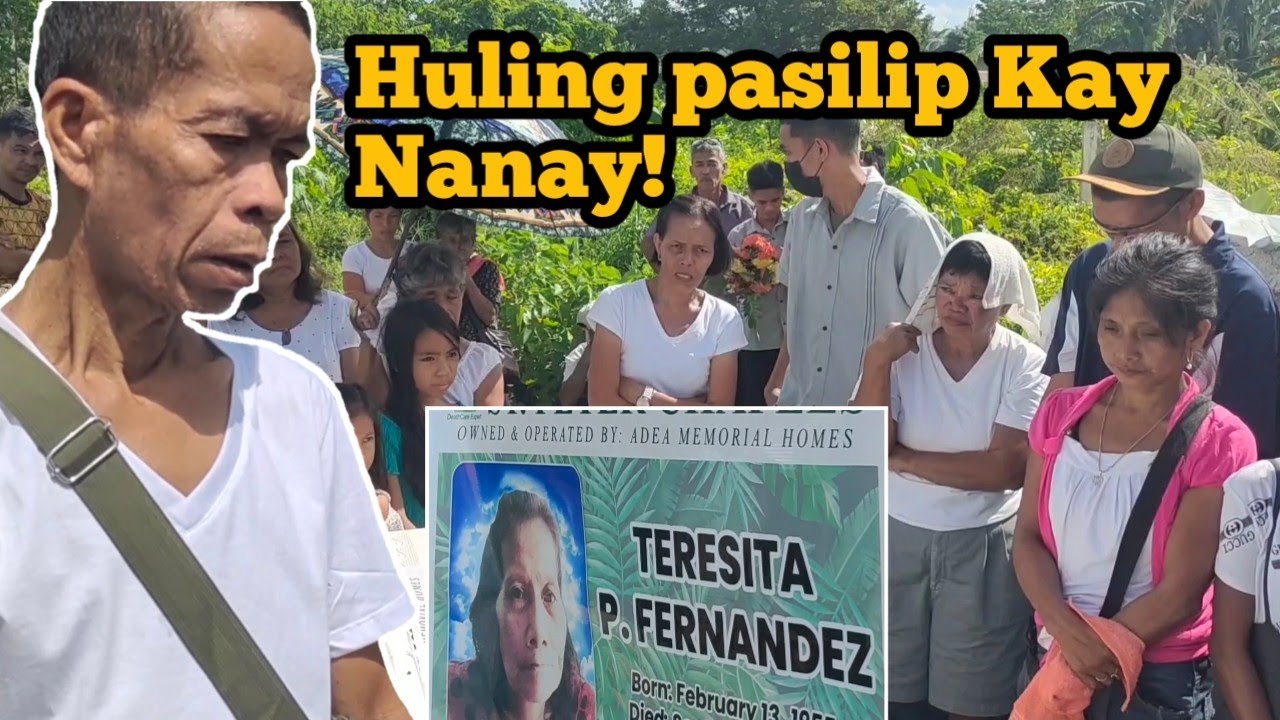 PAALAM Nanay Teresita! Pag hatid sa huling Hantungan! #Brotherjose ...