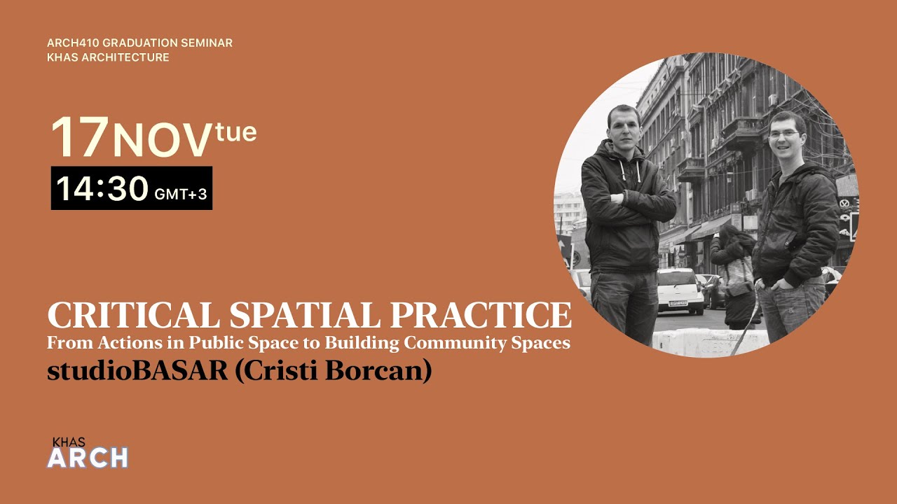 CRITICAL SPATIAL PRACTICE: From Actions in Public Space to Building Community Spaces ...