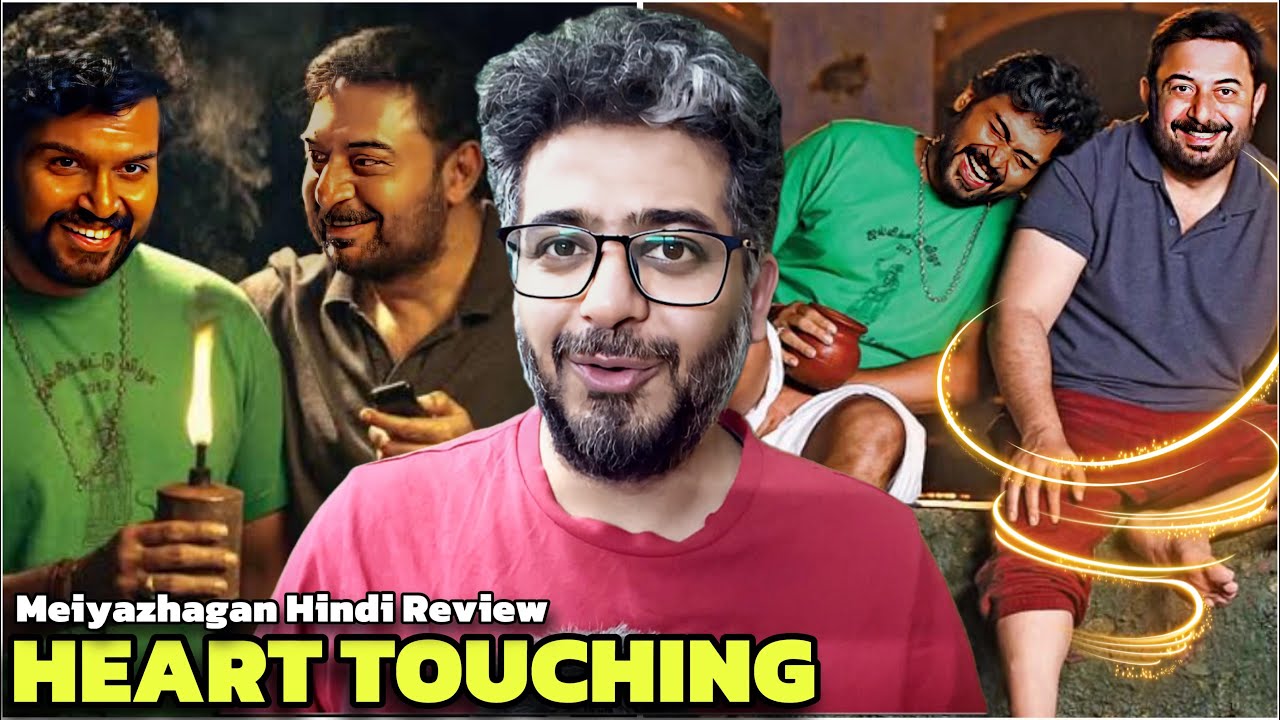 Meiyazhagan Review Hindi, Arvind Swamy, Karthi | 2024 Best Lightheaded Yet Emotional Movie - YouTube