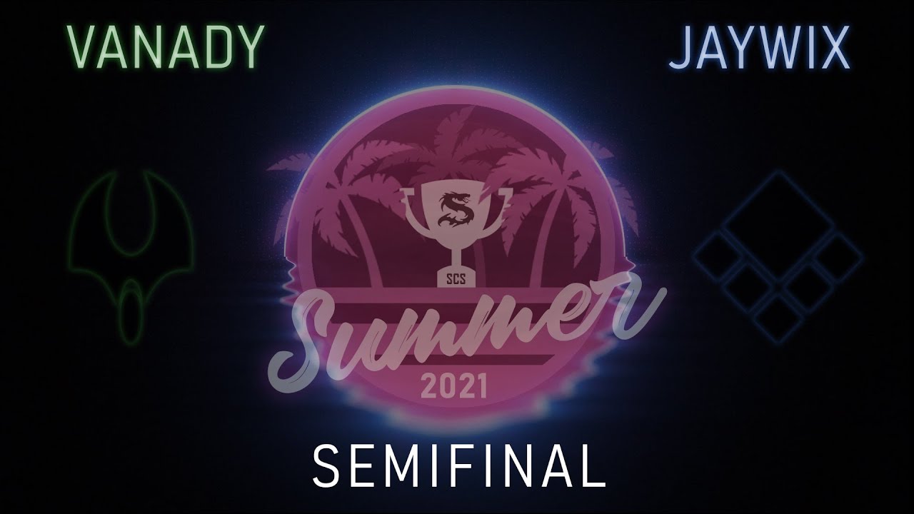 Vanady vs JayWix | Semifinal | Summer Season Final | SCS 2021 - YouTube