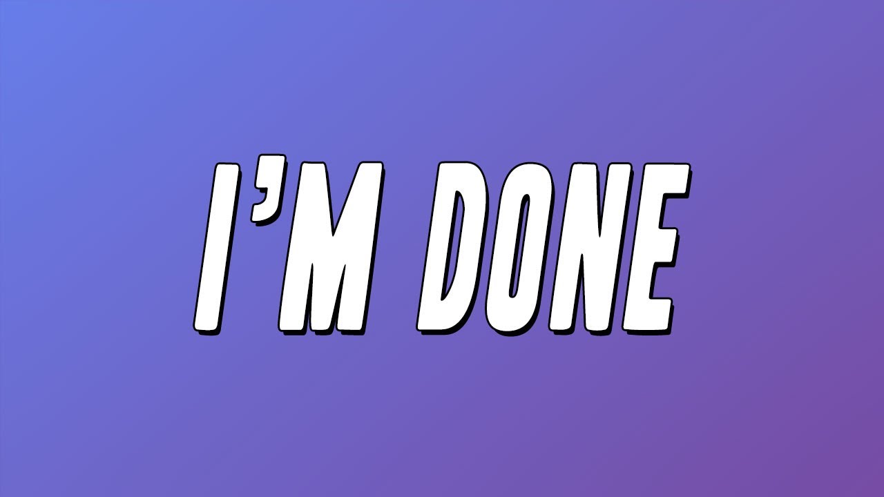 Bakar - I’m Done (Lyrics) - YouTube
