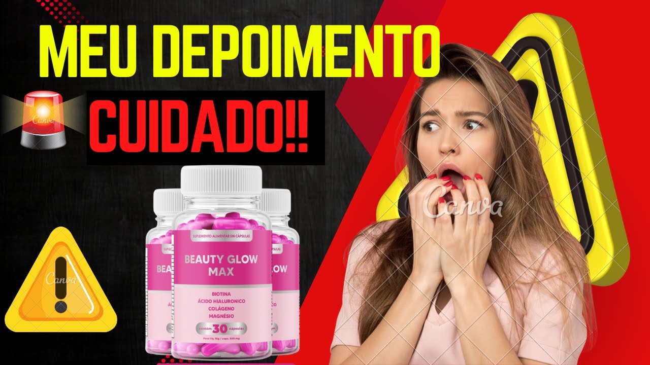 Beauty Glow Max Funciona? 🟣SAIBA A VERDADE! Beauty Glow Max è bom ...