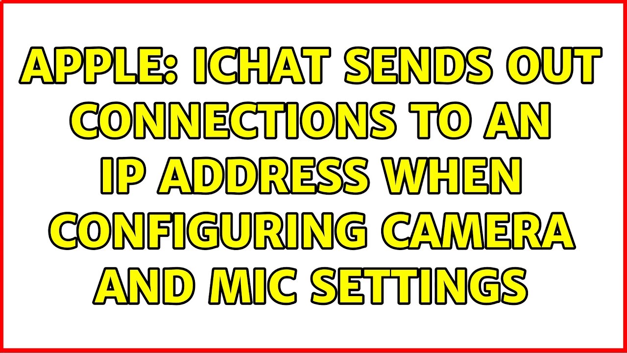 Apple: iChat sends out connections to an IP address when configuring ...