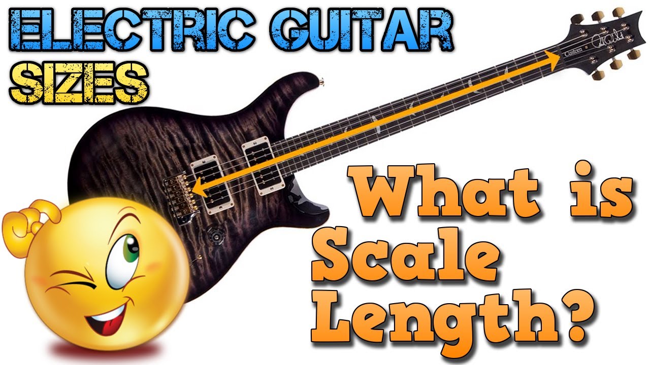Electric Guitar SIZES: What is SCALE LENGTH and How Does It Affect the ...